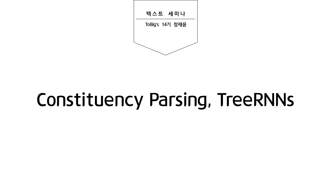Lecture 18 - Constituency Parsing and Tree Recursive Neural Networks